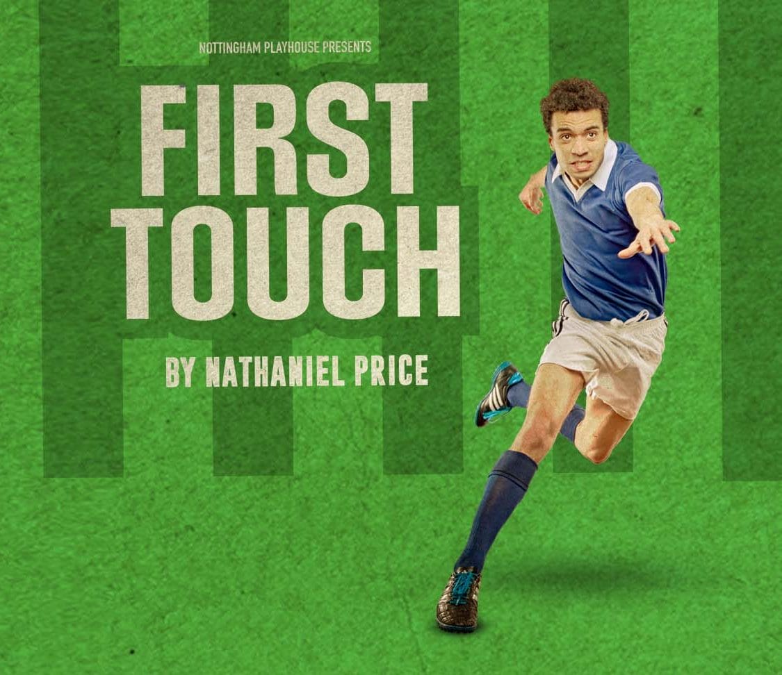 'It was the first play I commissioned when I arrived' How First Touch ...