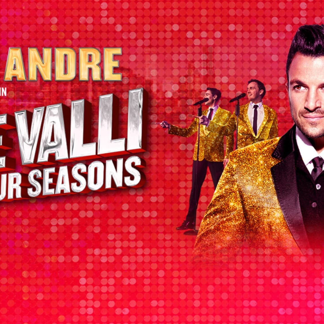 The Very Best of Frankie Valli and the Four Seasons - Nottingham Playhouse